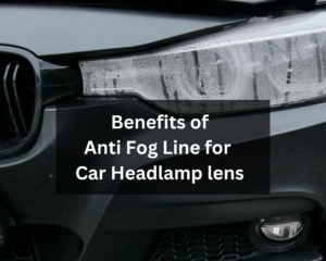 Benefits of Anti Fog Line for Car Headlamp Lens - RDR Taichi
